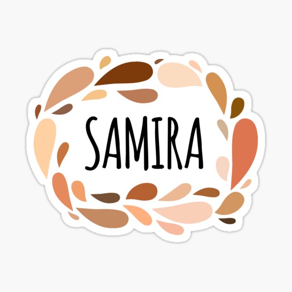 "Samira - Names for Wife Daughter and Girl" Sticker for Sale by ...