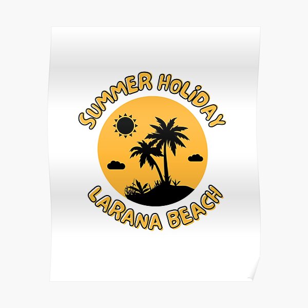 "Summer holiday larana beach design " Poster for Sale by Simtom | Redbubble