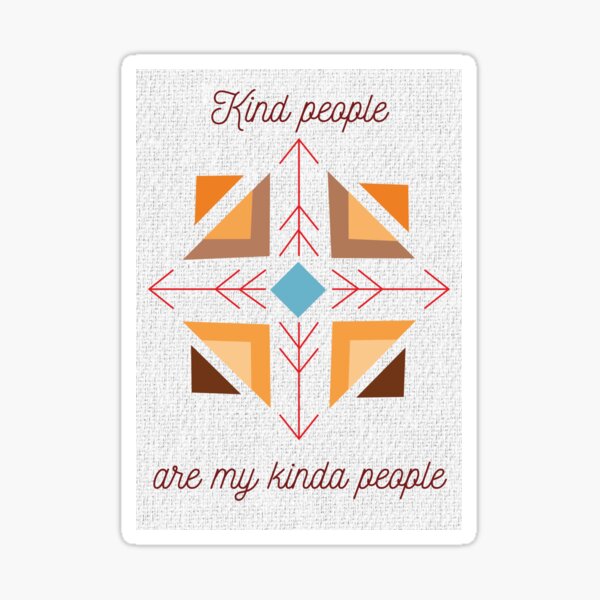 "Kind people are my kinda people Inspirational motivational positivity ...