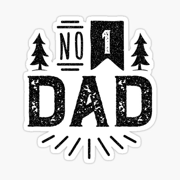 "No.1 dad" Sticker for Sale by sbadesignstudio | Redbubble
