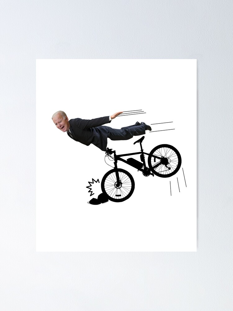 "Joe Biden falling bicycle sticker meme, flying with Biden" Poster for ...