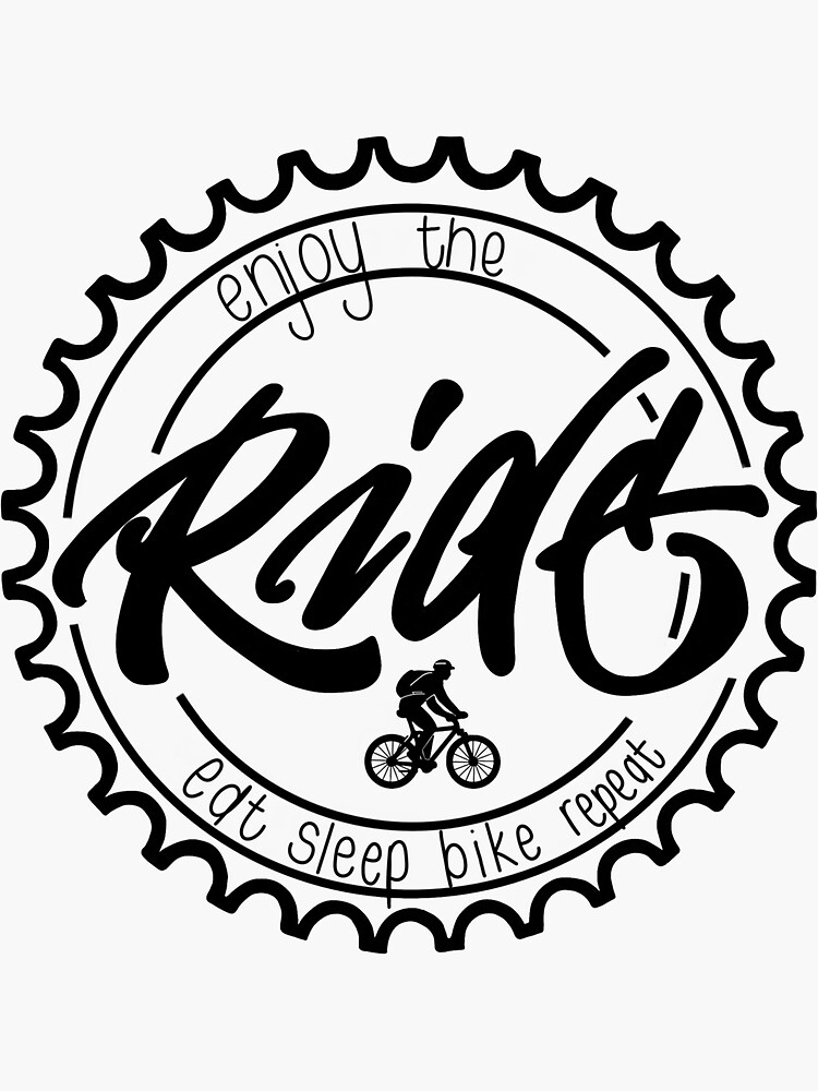 "Enjoy the ride eat sleep bike repeat - Black" Sticker for Sale by ...