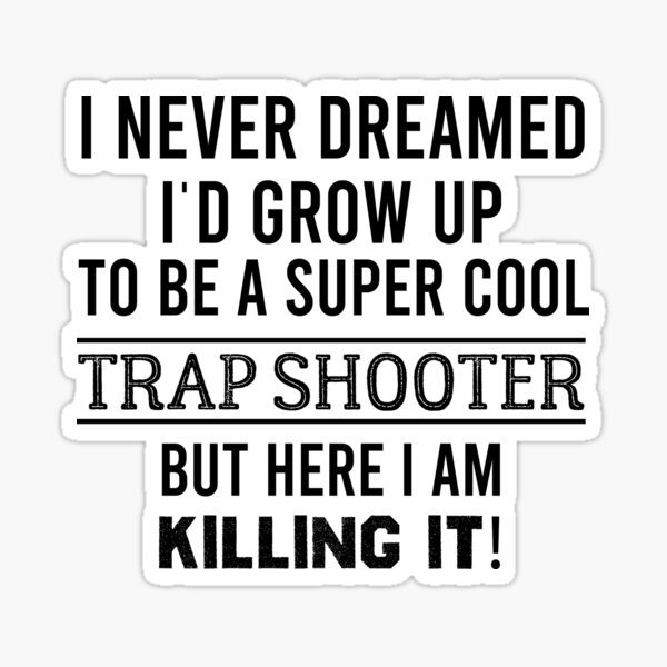 "Super Cool Trap Shooter, Trap Shooting Gift, Funny Trap Shooter ...