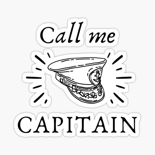 "call me captain" Sticker by RedhotstarsNEX | Redbubble