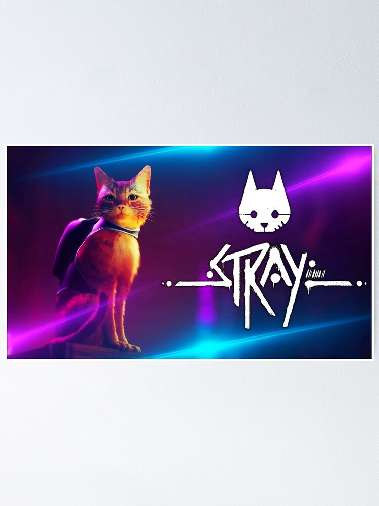 "Stray-Game/Stray Cat game" Poster for Sale by Ani-Games | Redbubble