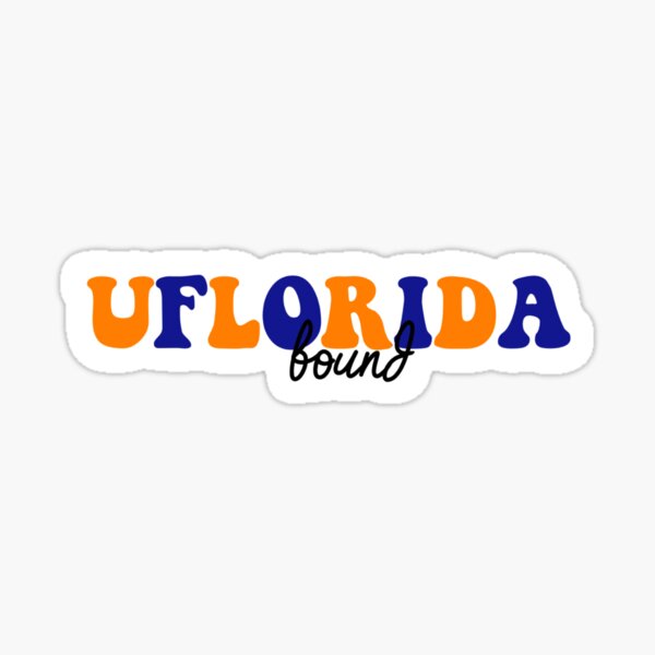 "University of Florida bound" Sticker for Sale by snwyner | Redbubble