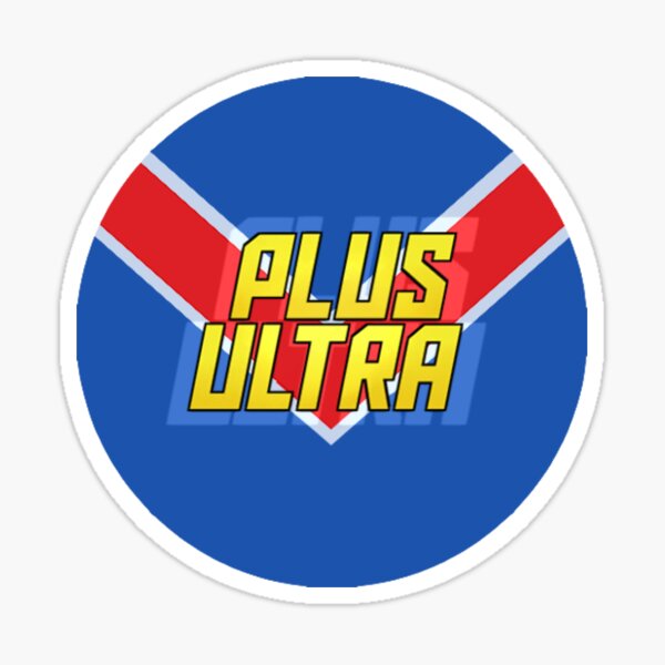 "Plus Ultra" Sticker for Sale by RivalMythos | Redbubble