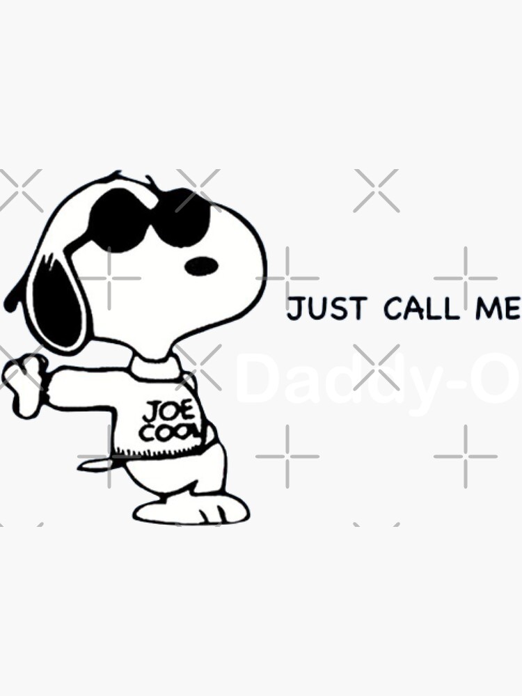 "Just Call Me Daddy-O Funny" Sticker for Sale by EyBra | Redbubble