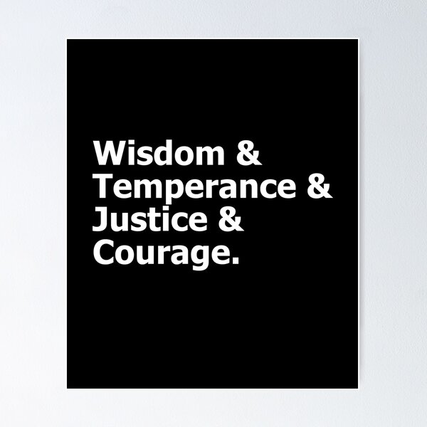 "Stoic Virtues Wisdom Temperance Justice Courage Stoicism " Poster for ...