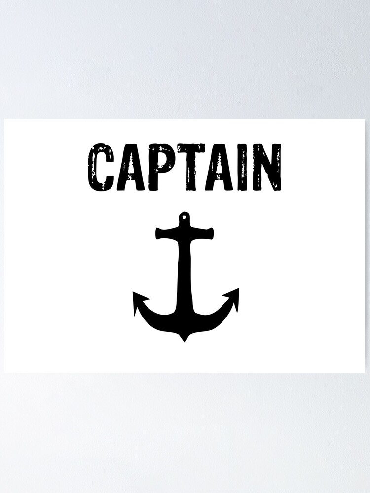 "Captain, design for captain" Poster for Sale by gmstockstudio | Redbubble