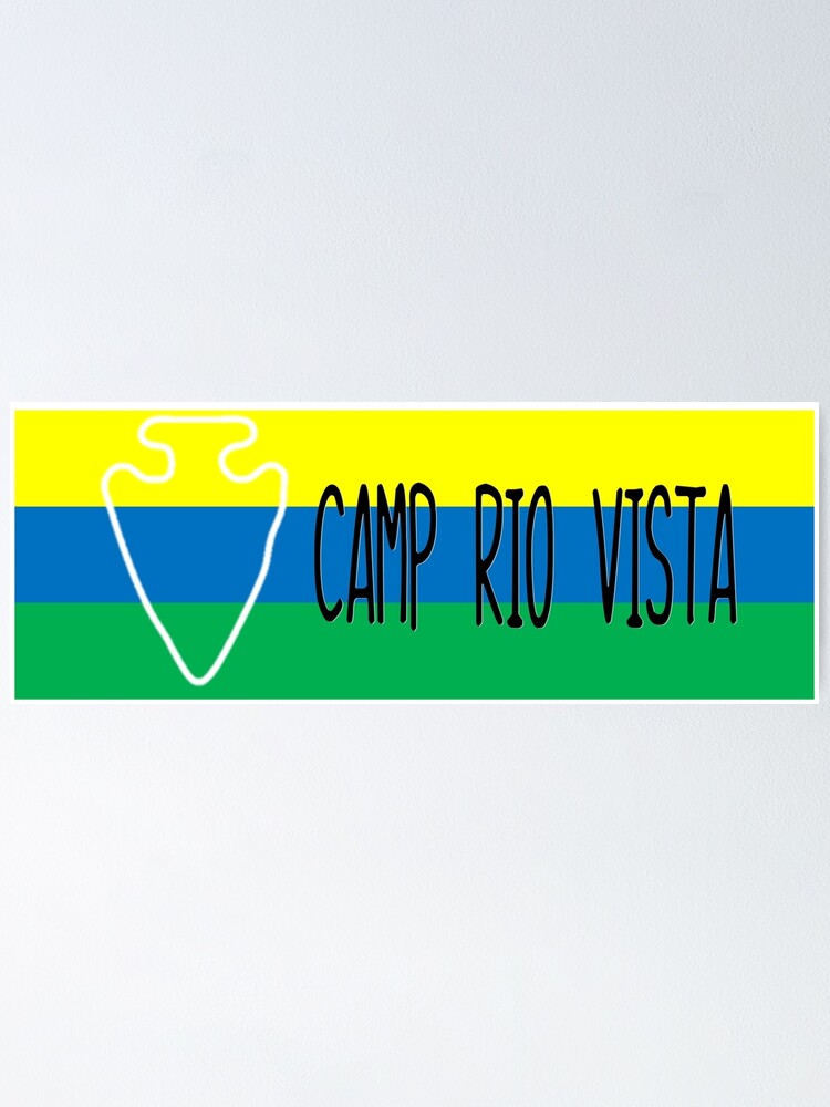 "Camp Rio Vista" Poster for Sale by Pigtails-Pearls | Redbubble