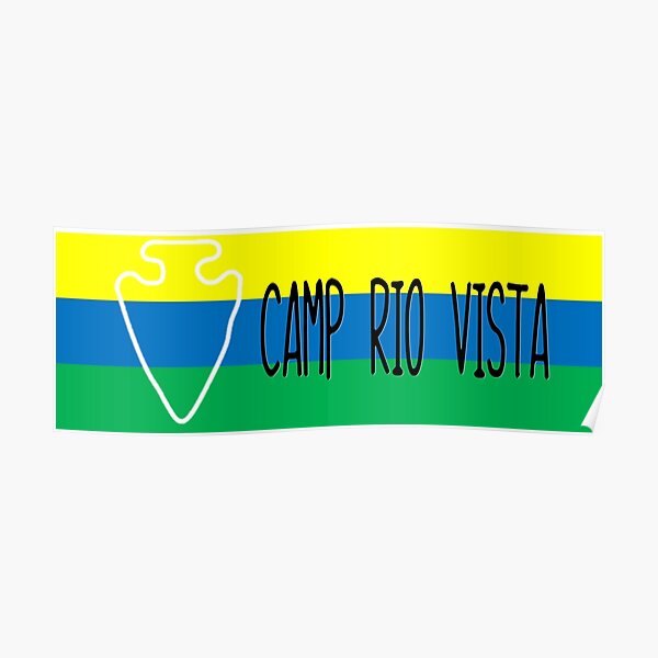 "Camp Rio Vista" Poster for Sale by Pigtails-Pearls | Redbubble