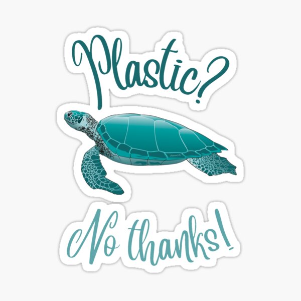 "Plastic? No thanks" Sticker for Sale by LukjanovArt | Redbubble