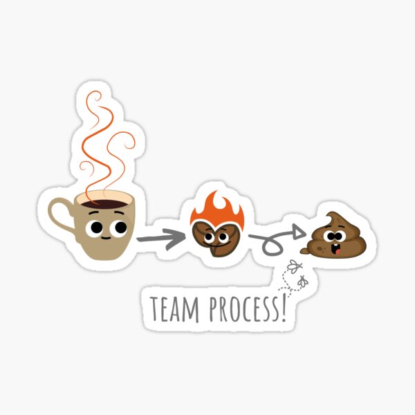 "Team Process!" Sticker for Sale by IconicBoss1 | Redbubble
