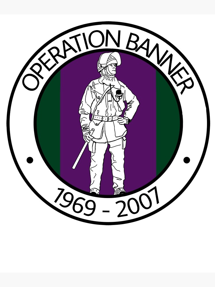 "Operation Banner" Poster for Sale by csjwilkinson | Redbubble
