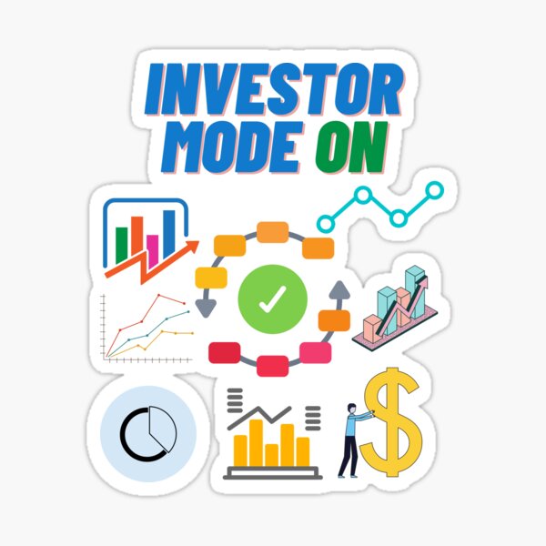 "Investor Mode On" Sticker for Sale by BestTigerDesi | Redbubble