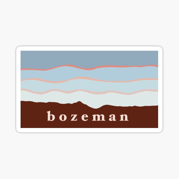 "bozeman" Sticker for Sale by Gracesimmm | Redbubble