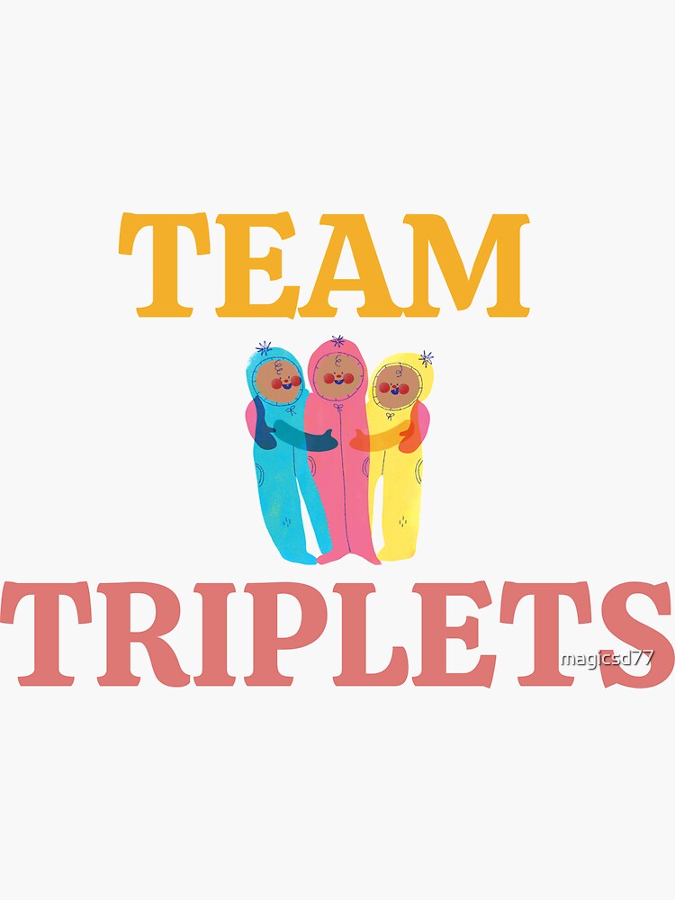 "Team Triplets Identical Fraternal Triple Fun Player Three" Sticker for ...