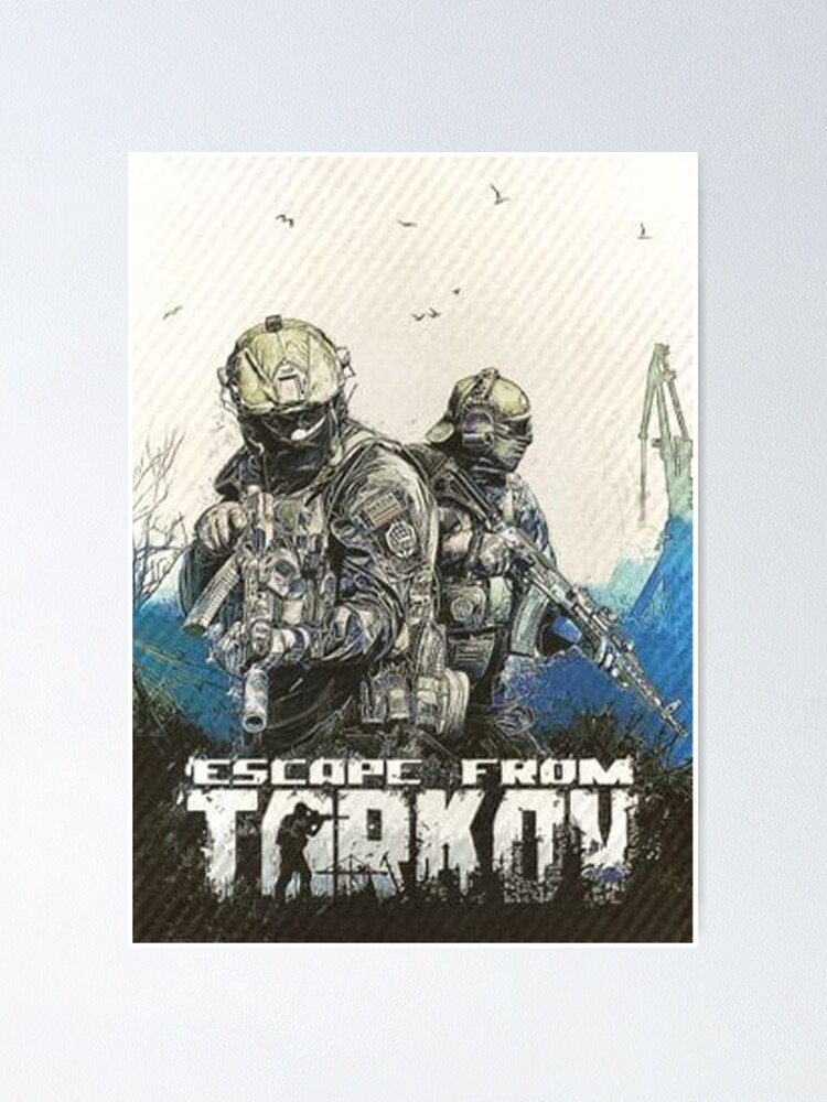 "Escape From Tarkov" Poster for Sale by SOUFIANECIH1 | Redbubble