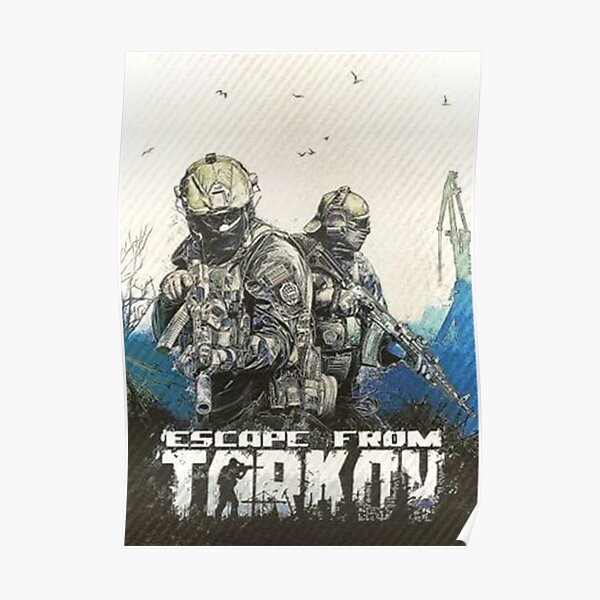 "Escape From Tarkov" Poster for Sale by SOUFIANECIH1 | Redbubble