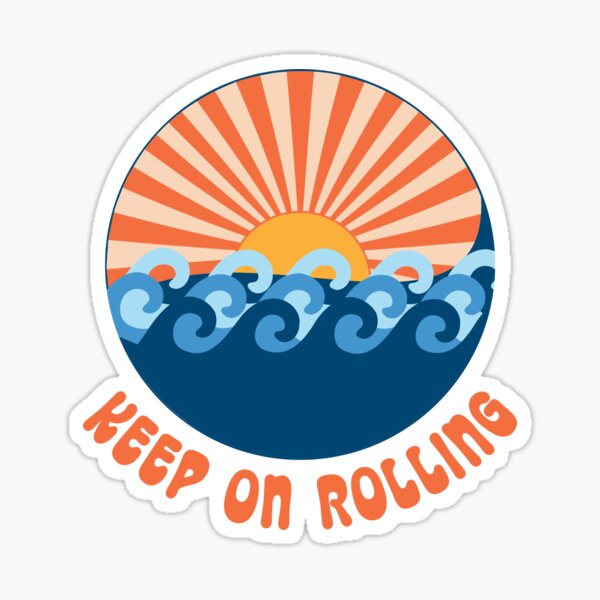 "Keep on Rolling Summer Waves T-Shirt, Button, 70's Design" Sticker for ...