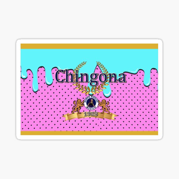 "Chingona Shirts, Chingona tumblers, Chingona Stickers, Chicana bags ...