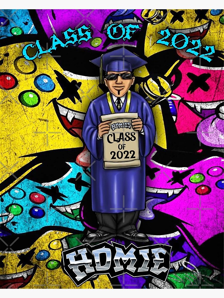 "Class of 2022, Homies, Chicano, graduation" Art Print for Sale by ...