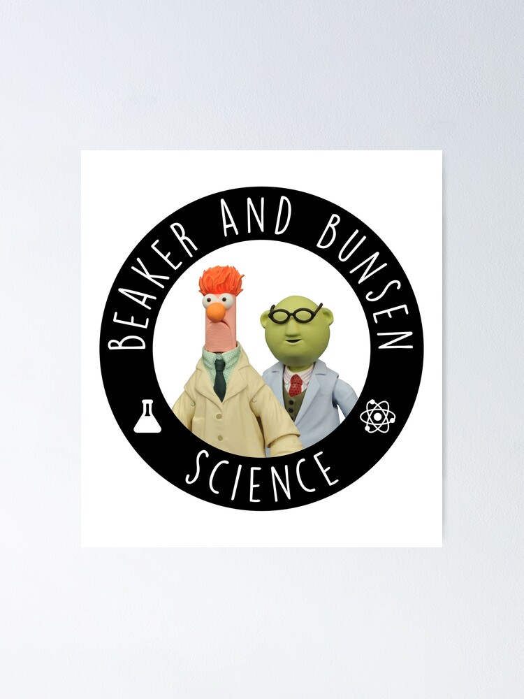 "Beaker Muppets and Bunsen - Science" Poster for Sale by Rojeck | Redbubble