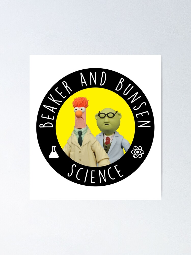 "Beaker Muppets and Bunsen - Science" Poster for Sale by Rojeck | Redbubble