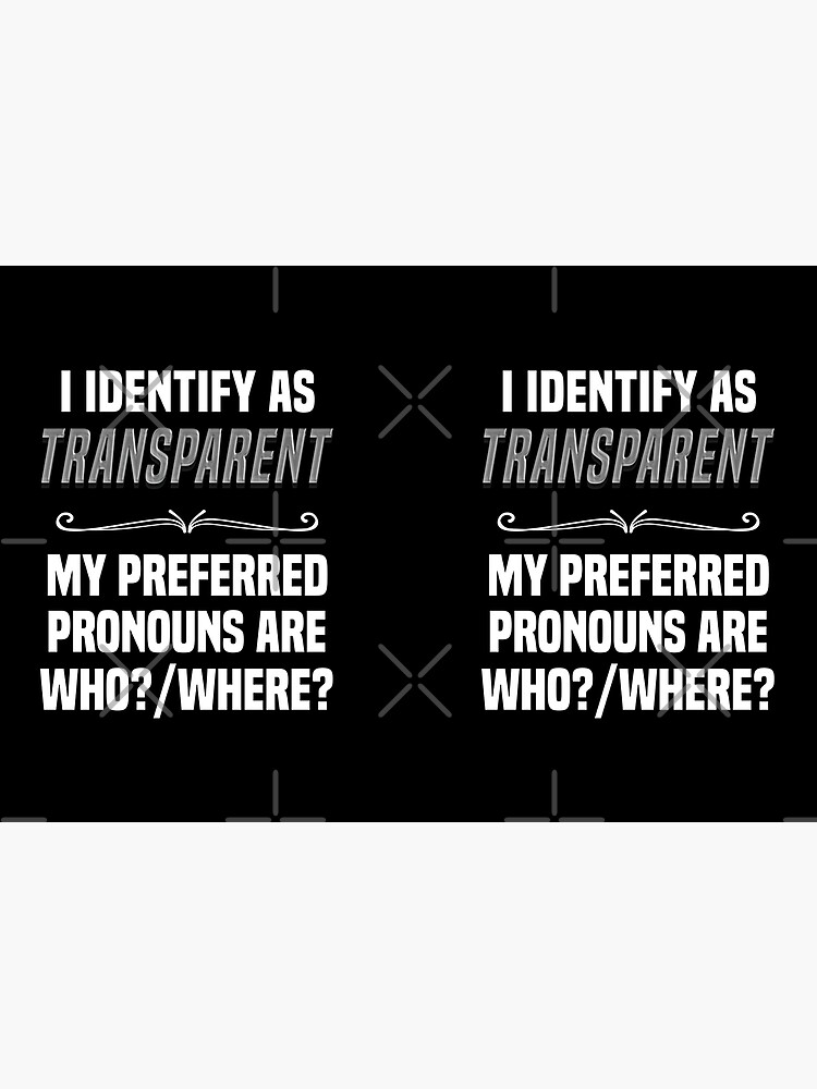"I identify as transparent - Funny" Journal for Sale by cartoon | Redbubble