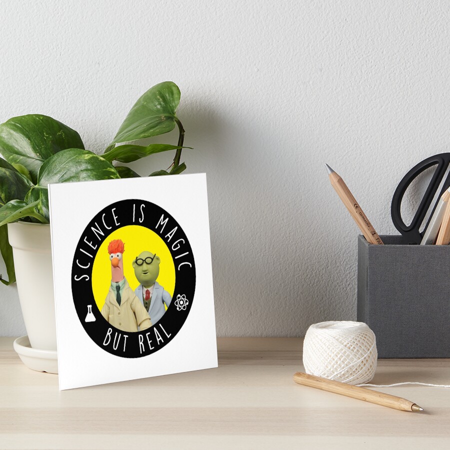 "Beaker Muppets and Bunsen - Science is Magic But Real" Art Board Print ...