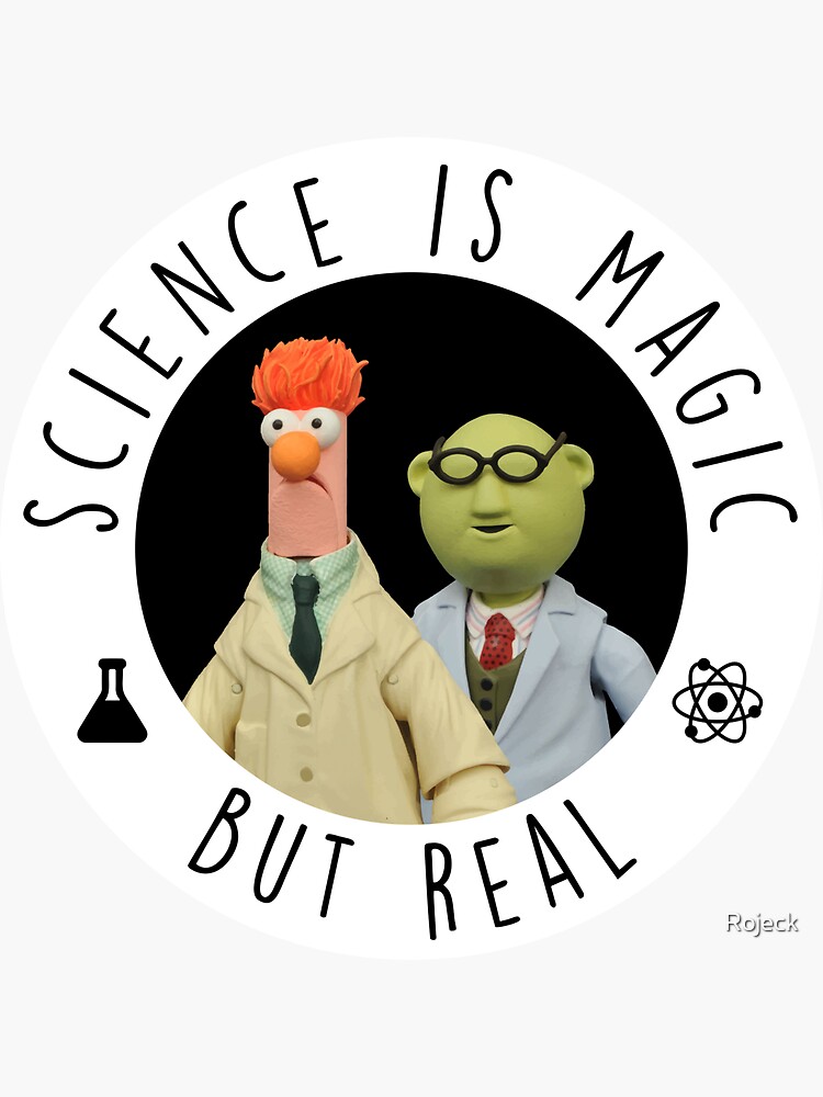 "Beaker Muppets and Bunsen - Science is Magic But Real" Sticker for ...