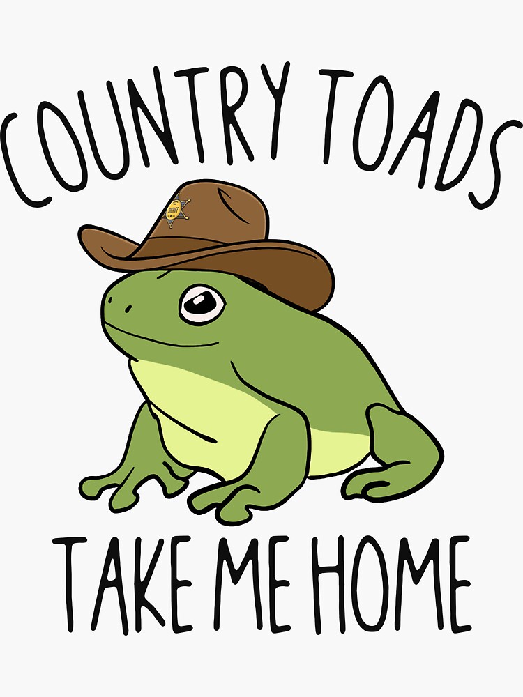 "Country Toads Take Me Home" Sticker for Sale by NasgPreco78 | Redbubble