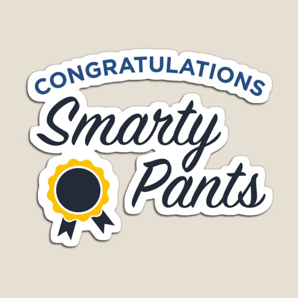 Smarty Pants Gifts & Merchandise | Redbubble