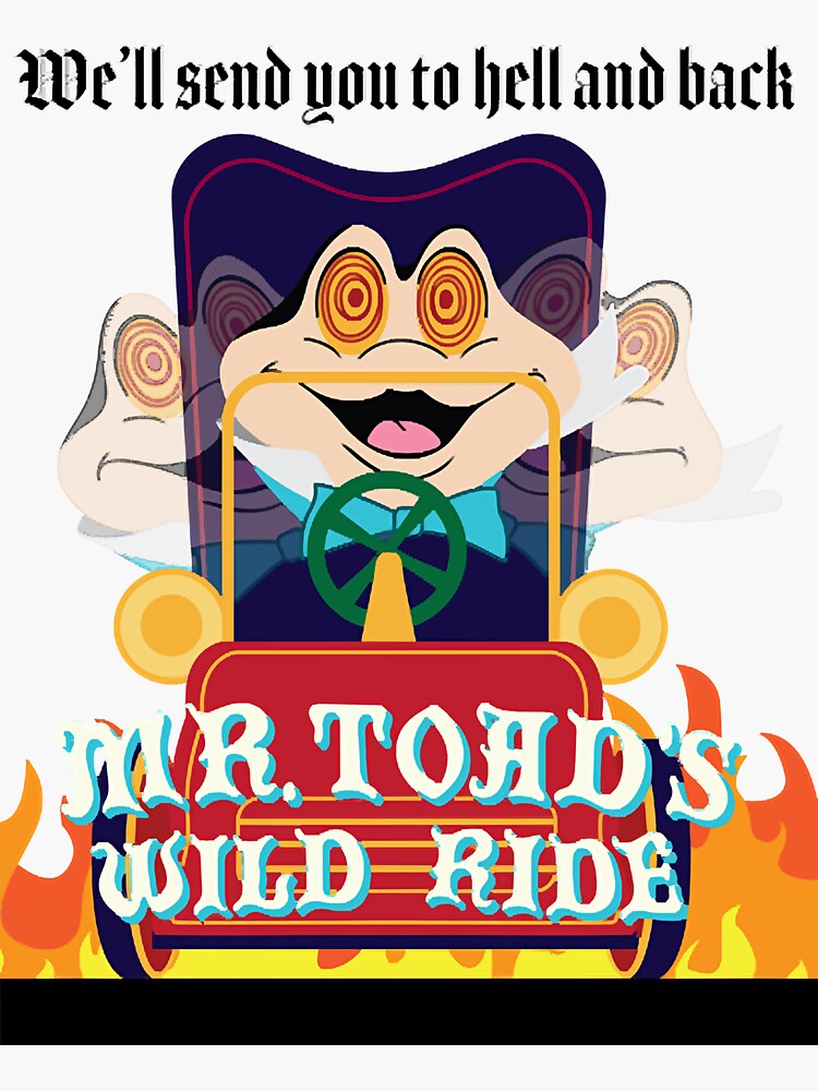 "Mr. Toad's Wild Ride" Sticker for Sale by JeisIt6009 | Redbubble