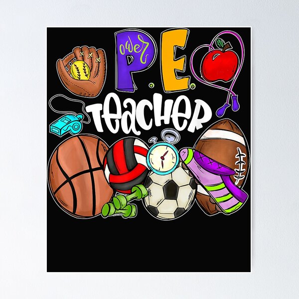 "PE Teacher Funny Physical Education Teacher Back To School" Poster for ...