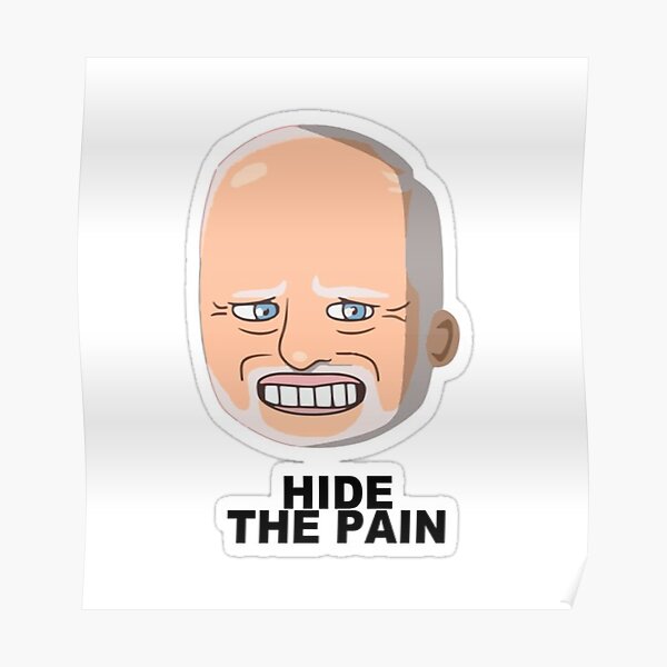 "Hide The Pain Harold Meme" Poster for Sale by lara-bella | Redbubble
