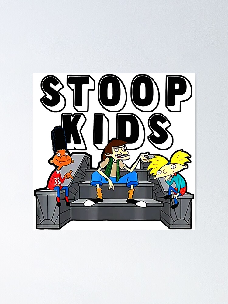 "Stoop Kids" Poster for Sale by hicgembngt | Redbubble