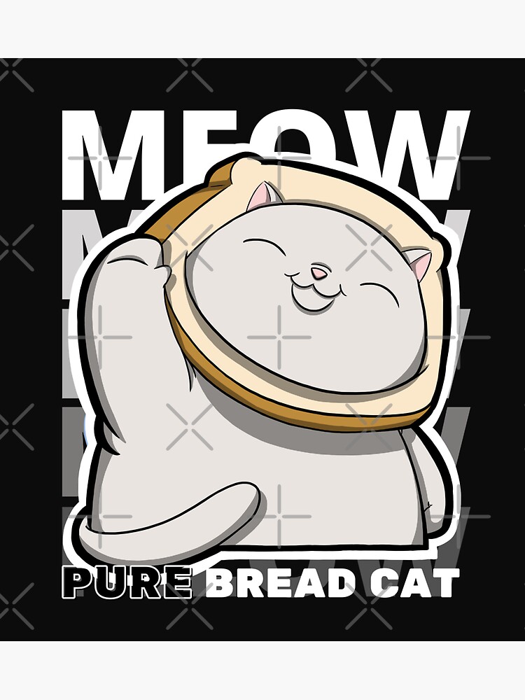 "Pure Bread Cat" Sticker for Sale by tmyb | Redbubble