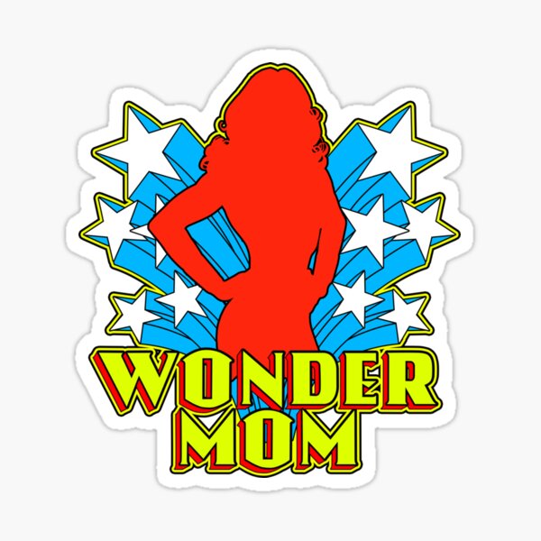 "Wonder Mom Sticker" Sticker for Sale by saurelmosert | Redbubble
