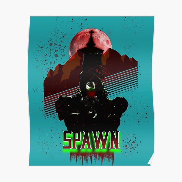 "Spawn " Poster for Sale by KaneLauren2 | Redbubble