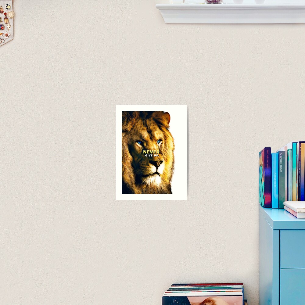 "Lion Motivation - Never give up, motivational design with a lion head ...