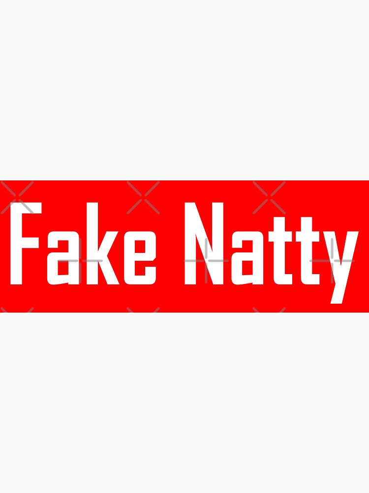 "Fake Natty" Sticker for Sale by DigiArtza | Redbubble