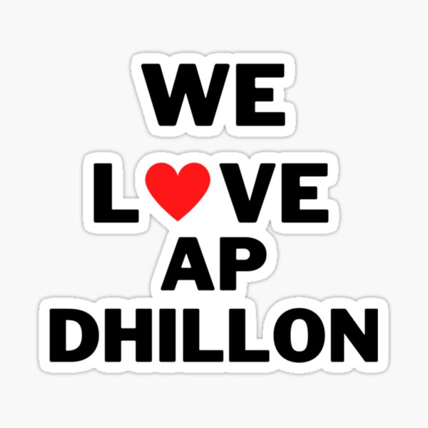 "We Love ap dhillon Ap dhillon punjabi singer punjab A p dhillon Diljit ...
