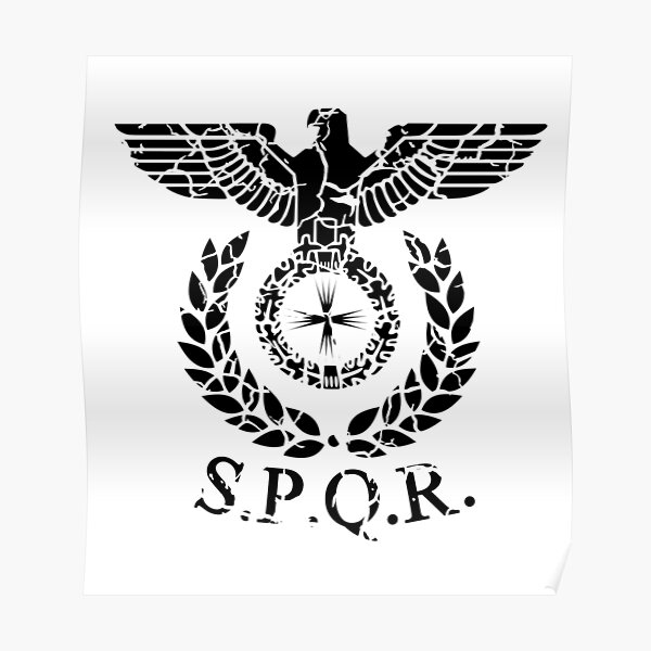 "Roman Emblem SPQR" Poster by HandDrawnTees | Redbubble
