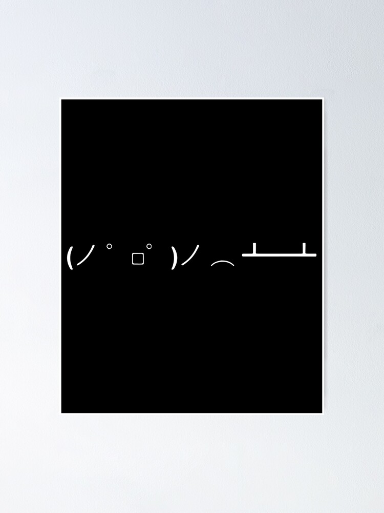 "Flipping Table Meme" Poster for Sale by MakeItTrend | Redbubble