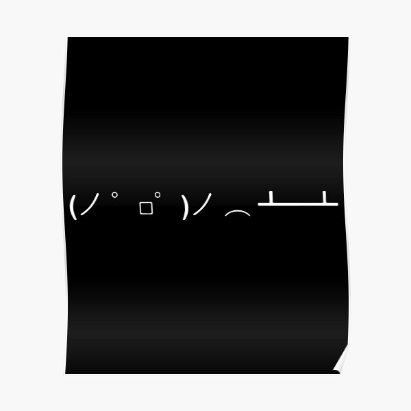 "Flipping Table Meme" Poster for Sale by MakeItTrend | Redbubble