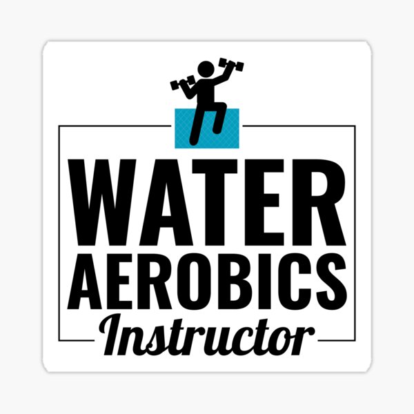"Water Aerobics Aquatic fitness Aqua Exercise" Sticker for Sale by ...