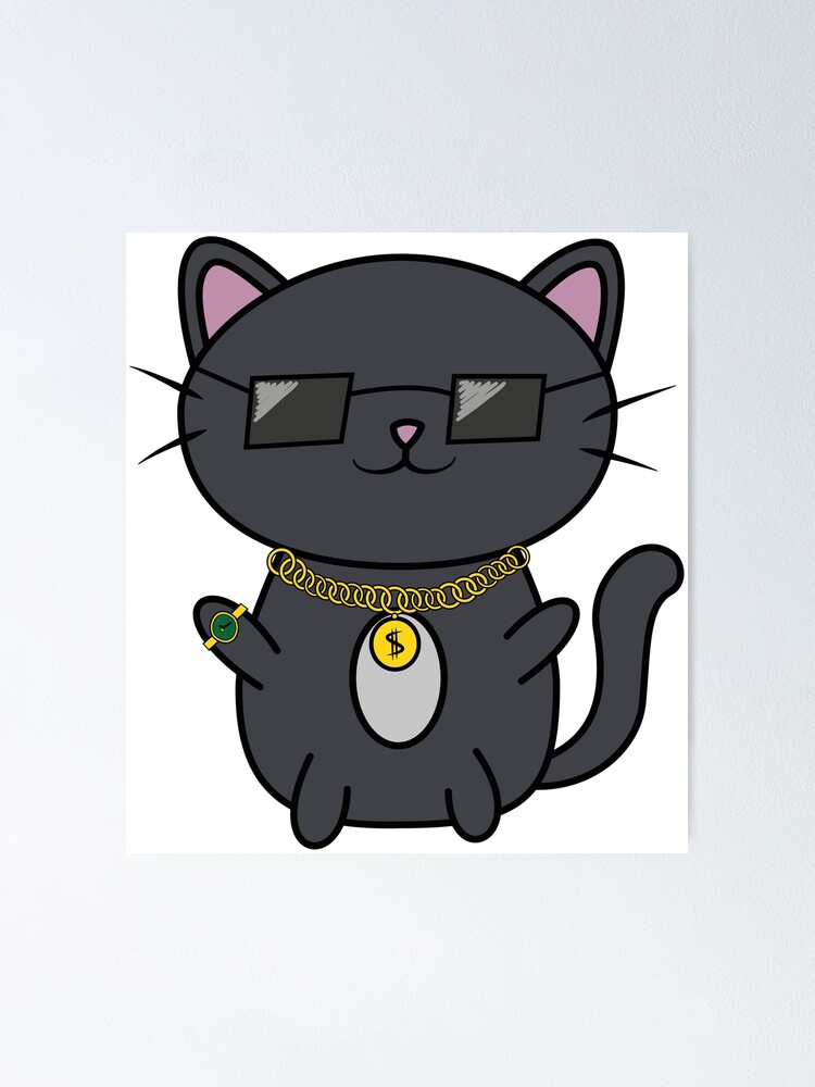 "Cute rich cat - Cool Cash Cat" Poster for Sale by xP42 | Redbubble