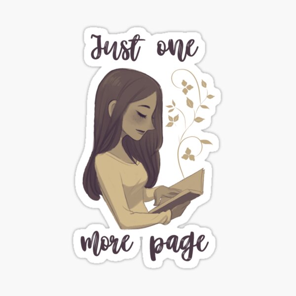 "Just one more page" Sticker for Sale by Mirksaz-designs | Redbubble